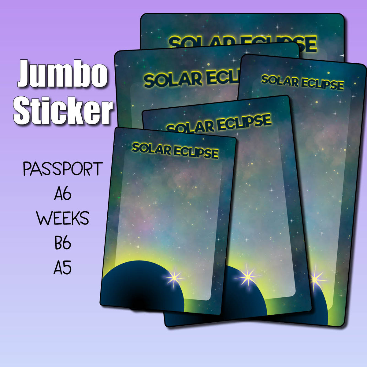 2024 Eclipse Jumbo Sticker – Shine Sticker Studio