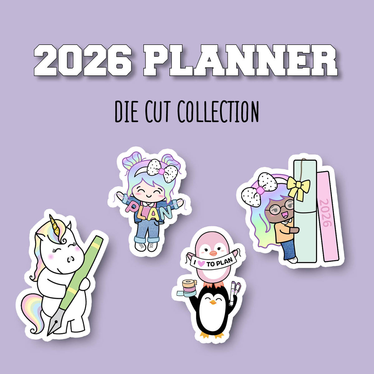 2026 Planner Sticker DIE CUT Collection – Shine Sticker Studio