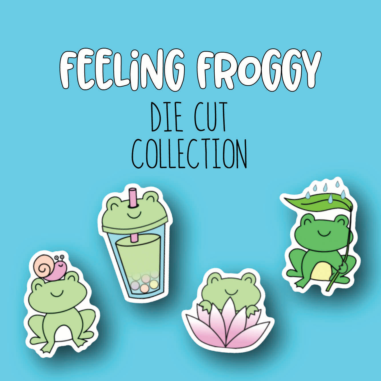 Feeling Froggy Sticker DIE CUT Collection – Shine Sticker Studio