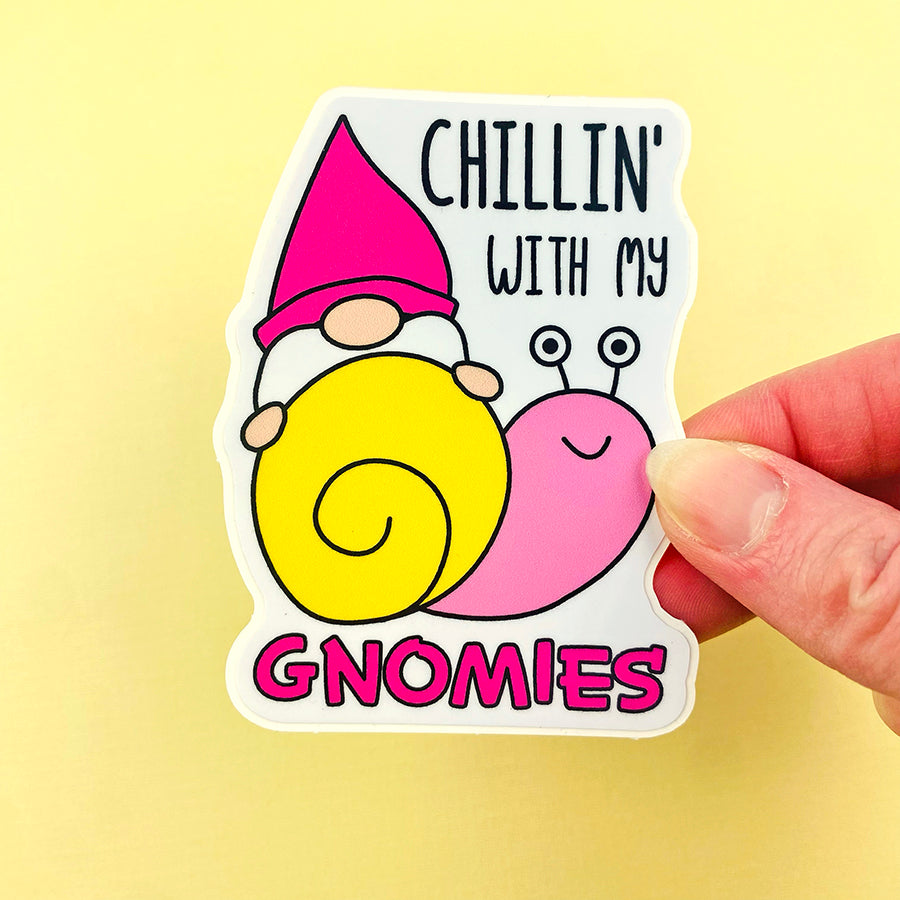 Chillin' With My Gnomies Laminated Vinyl Decal – Shine Sticker Studio