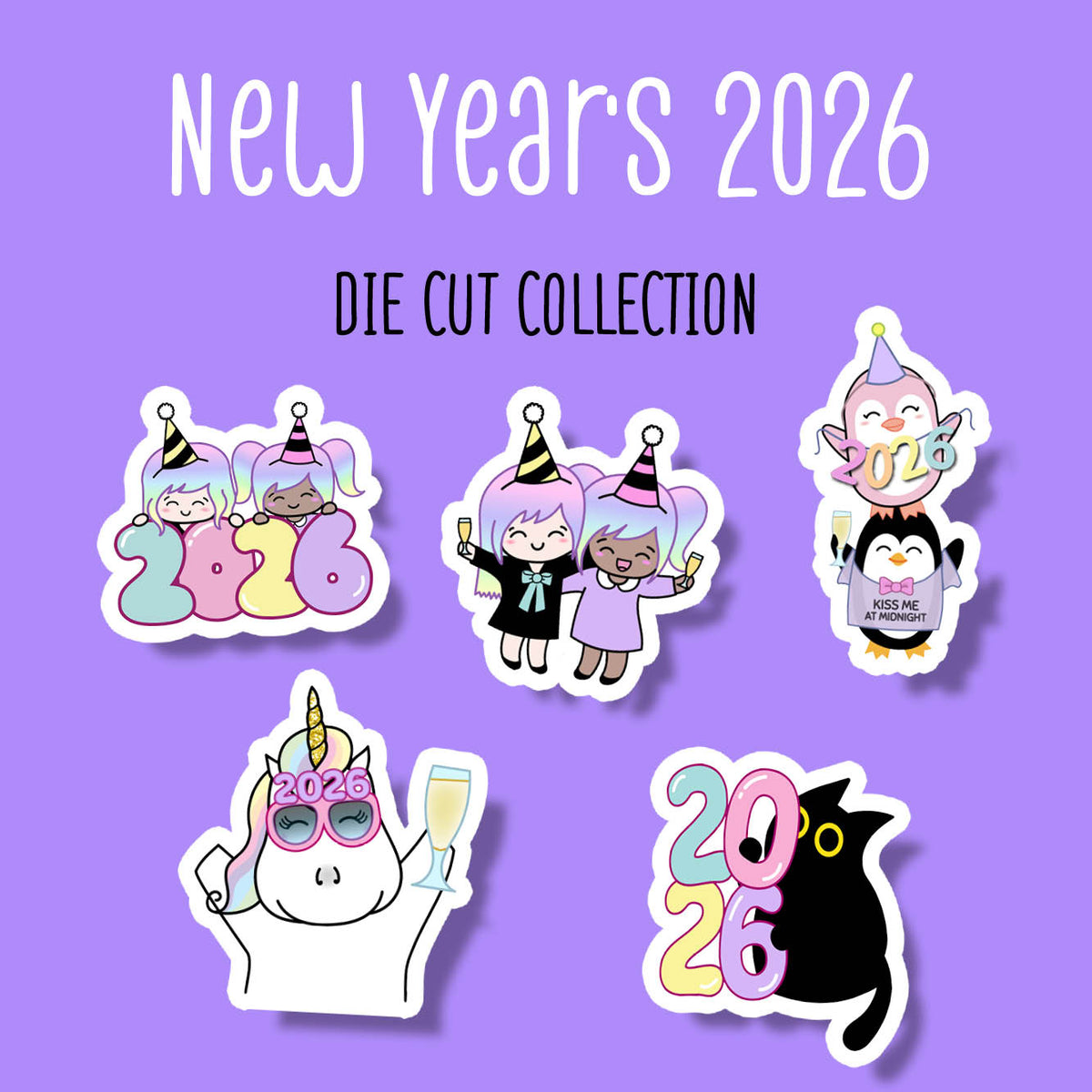 New Year's 2026 Sticker DIE CUT Collection – Shine Sticker Studio