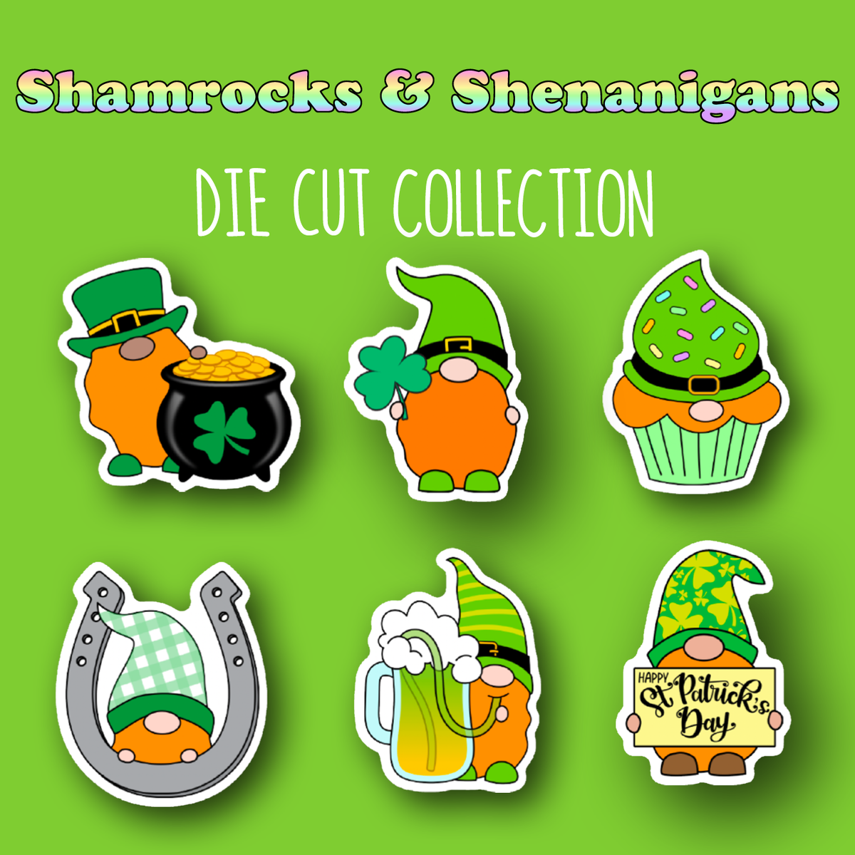 Shamrocks & Shenanigans Sticker DIE CUT Collection – Shine Sticker Studio