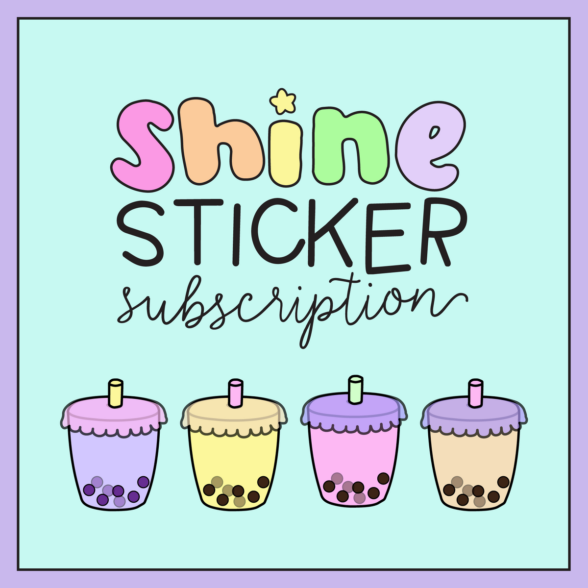 Shine Sticker Subscription – Shine Sticker Studio