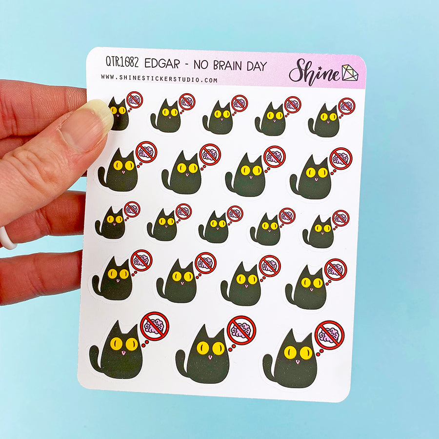 Edgar the Cat - No Brain Day Stickers – Shine Sticker Studio