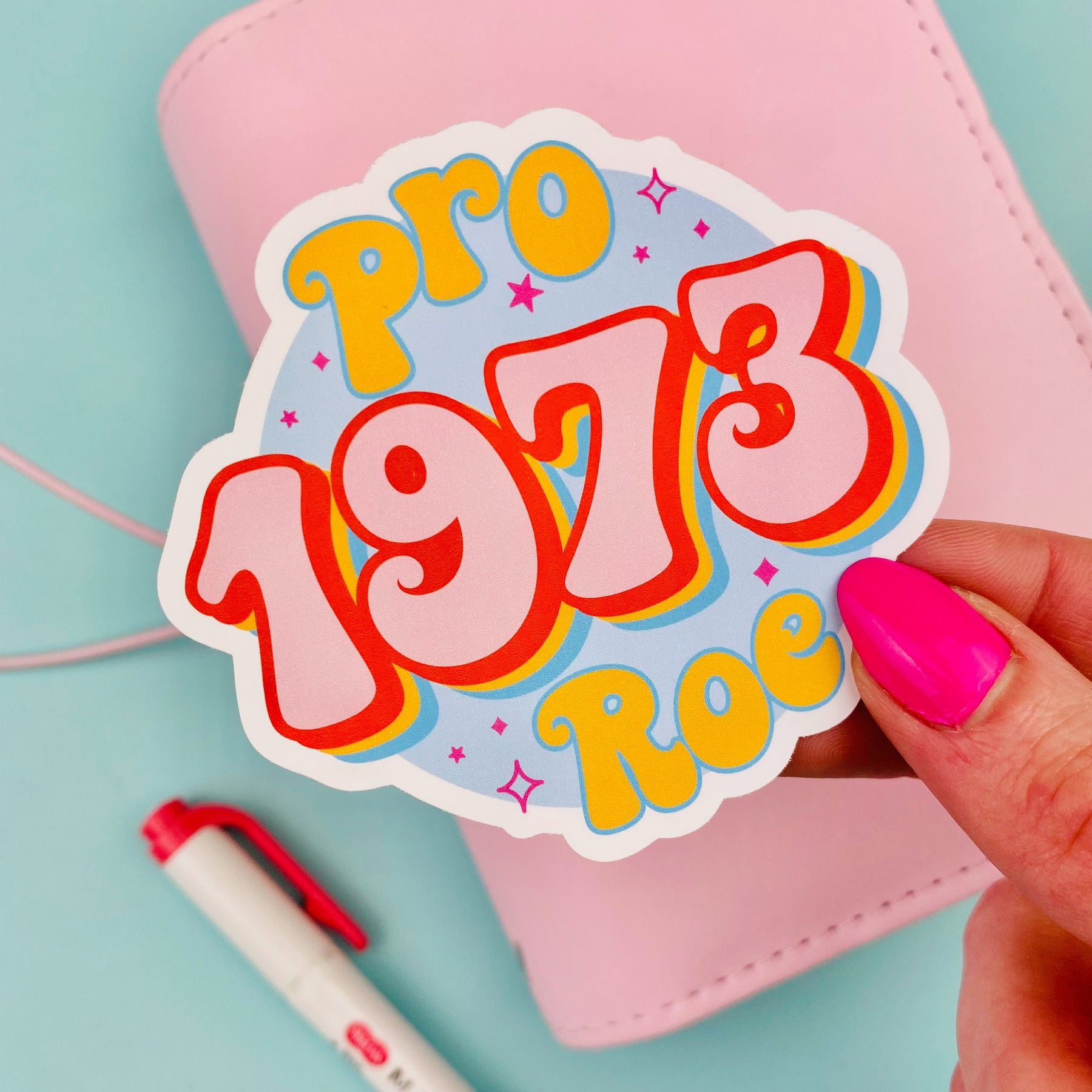 Pro Roe 1973 DIE CUT Sticker – Shine Sticker Studio